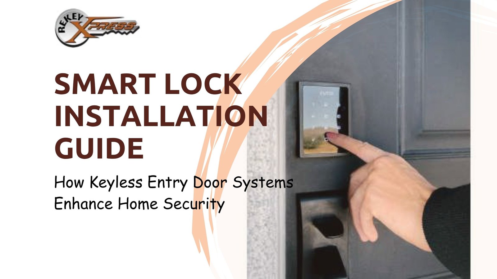 Smart Lock Installation Services | ReKey Xpress